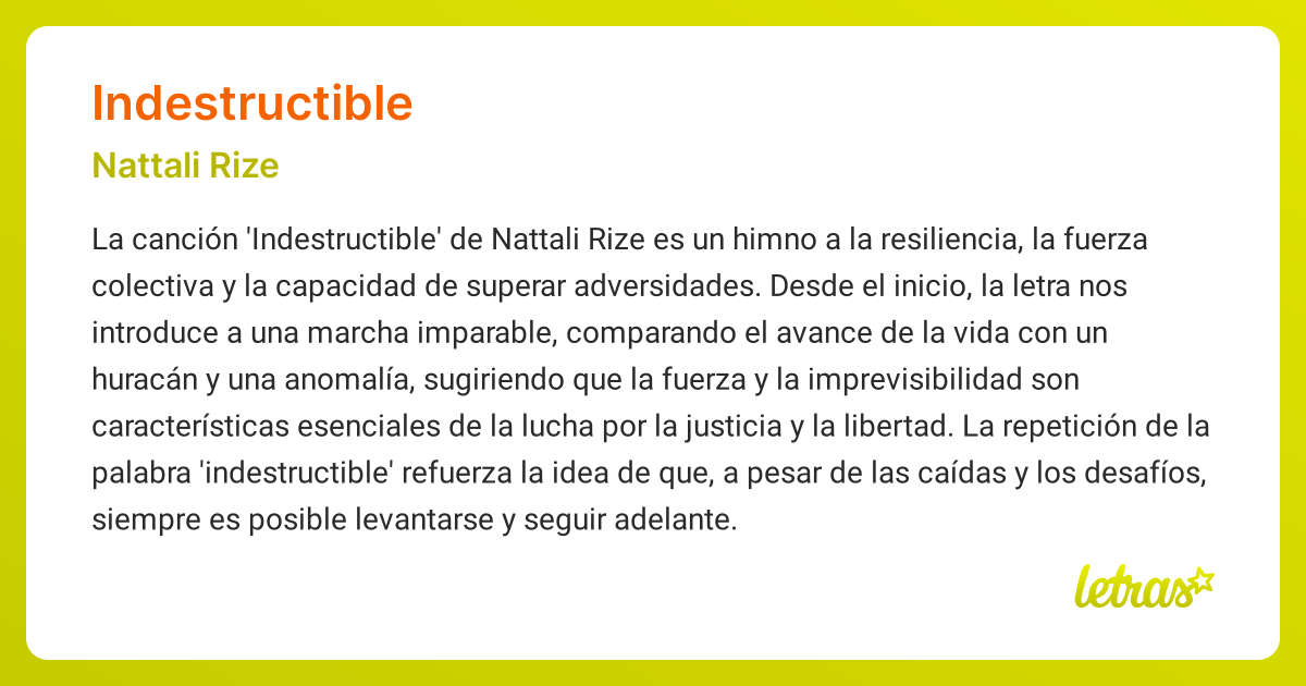 Significado de la canción INDESTRUCTIBLE (Nattali Rize) - LETRAS.COM