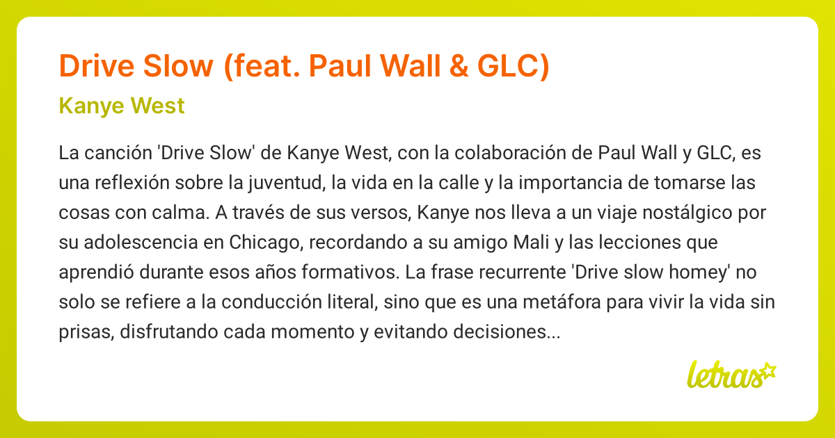 Significado de la canción Drive Slow (feat. Paul Wall & GLC) (Kanye ...