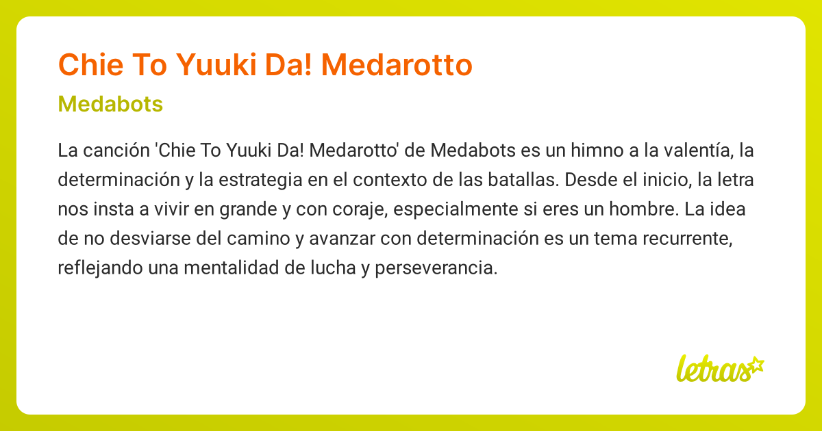 Significado de la canción CHIE TO YUUKI DA! MEDAROTTO (Medabots) - LETRAS.COM