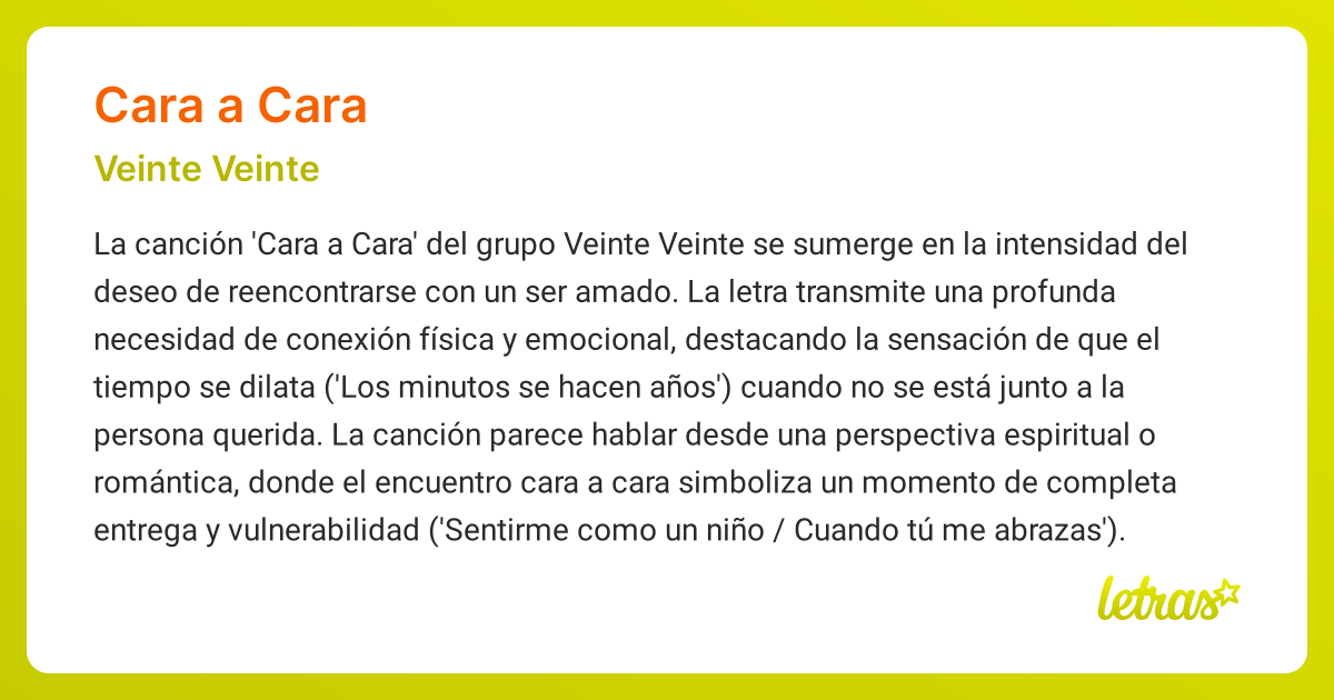 Significado de la canción CARA A CARA (Veinte Veinte) - LETRAS.COM
