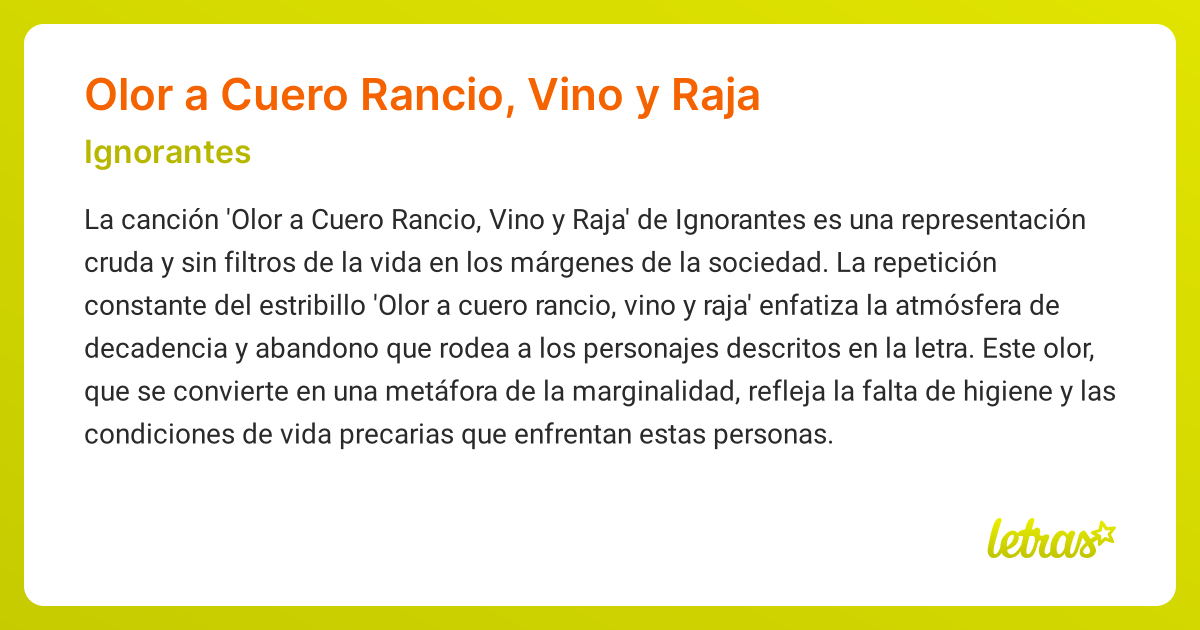 Significado de la canción Olor a Cuero Rancio, Vino y Raja (Ignorantes ...