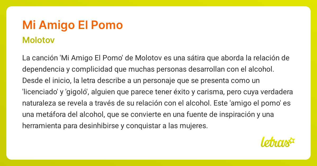 Significado de la canción MI AMIGO EL POMO (Molotov) - LETRAS.COM