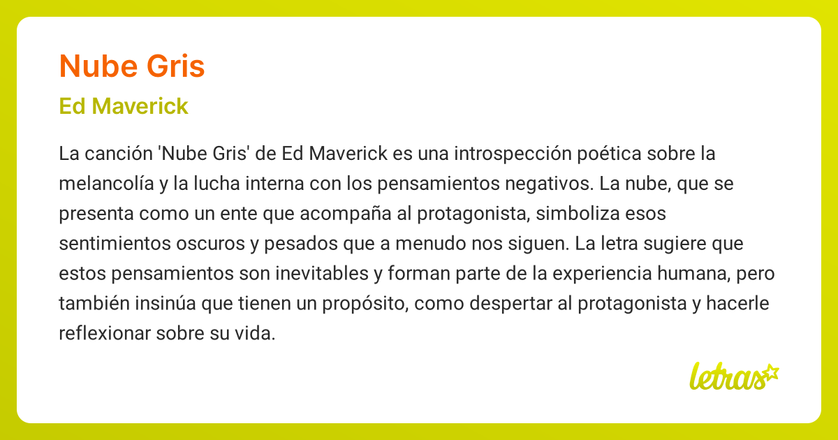 Significado de la canción NUBE GRIS (Ed Maverick) - LETRAS.COM