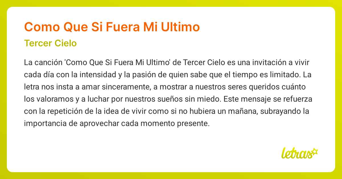 Significado de la canción COMO QUE SI FUERA MI ULTIMO (Tercer Cielo ...