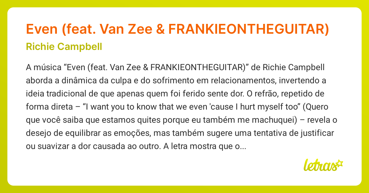 Significado da música Even (feat. Van Zee & FRANKIEONTHEGUITAR) (Richie ...
