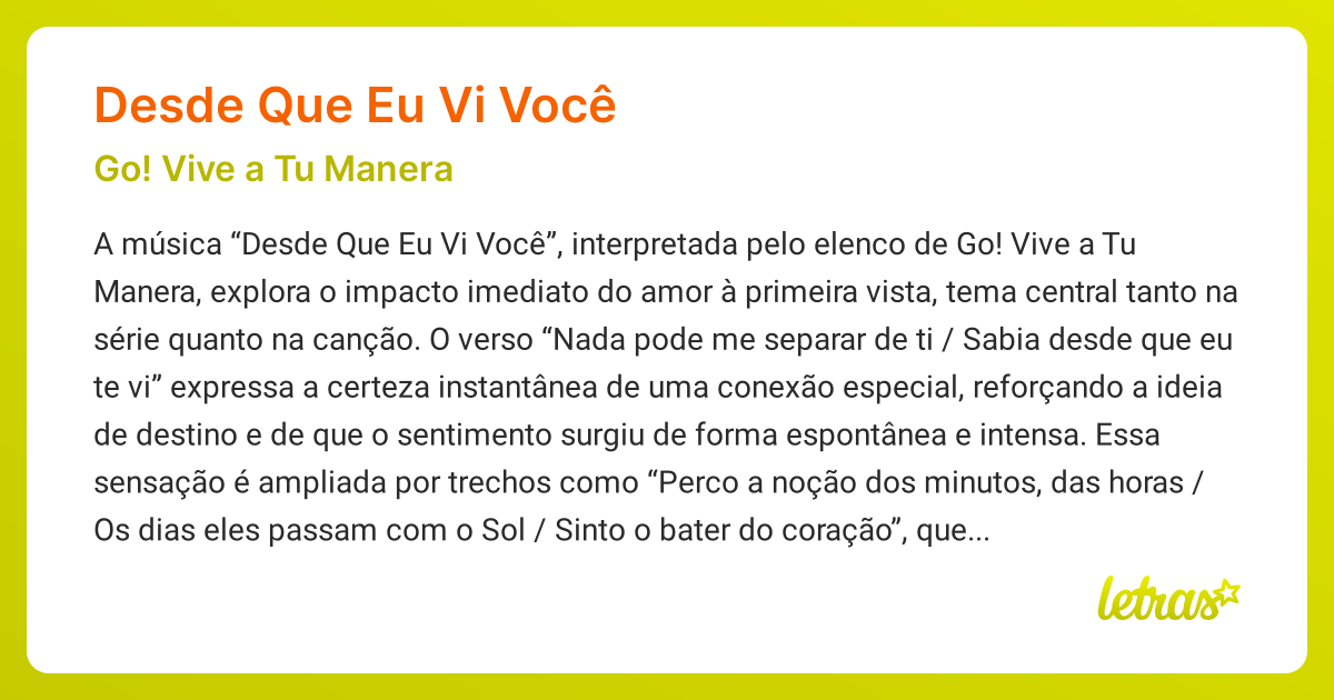 Significado da música DESDE QUE EU VI VOCÊ (Go! Vive a Tu Manera ...
