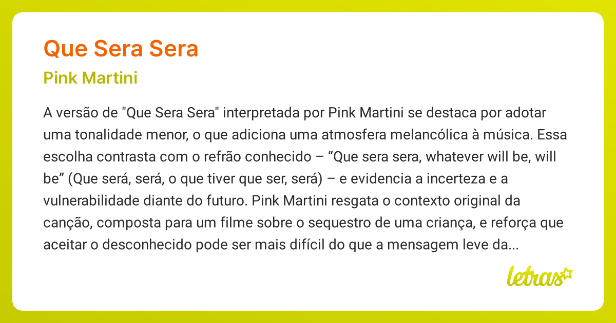 Significado da música QUE SERA SERA (Pink Martini) - LETRAS.MUS.BR