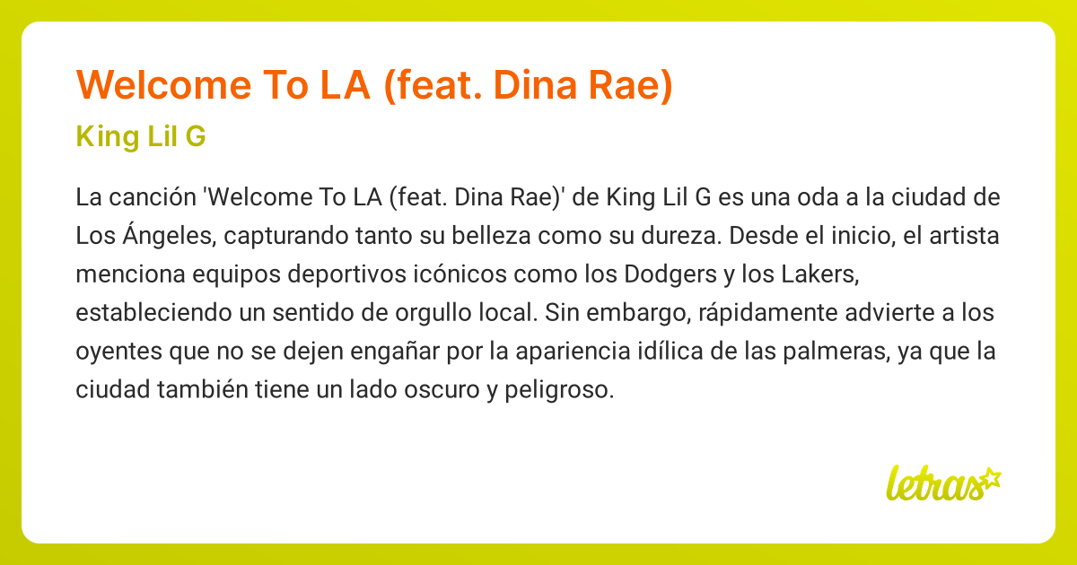 Significado de la canción WELCOME TO LA (FEAT. DINA RAE) (King Lil G ...