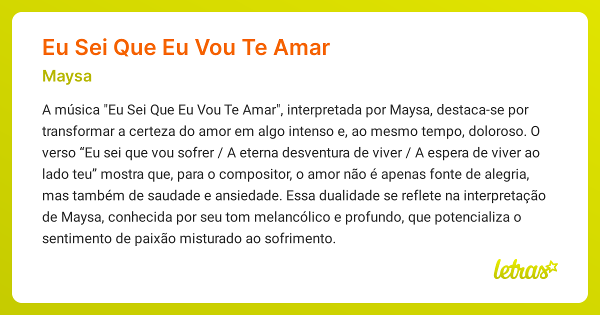 Significado da música EU SEI QUE EU VOU TE AMAR (Maysa) - LETRAS.MUS.BR