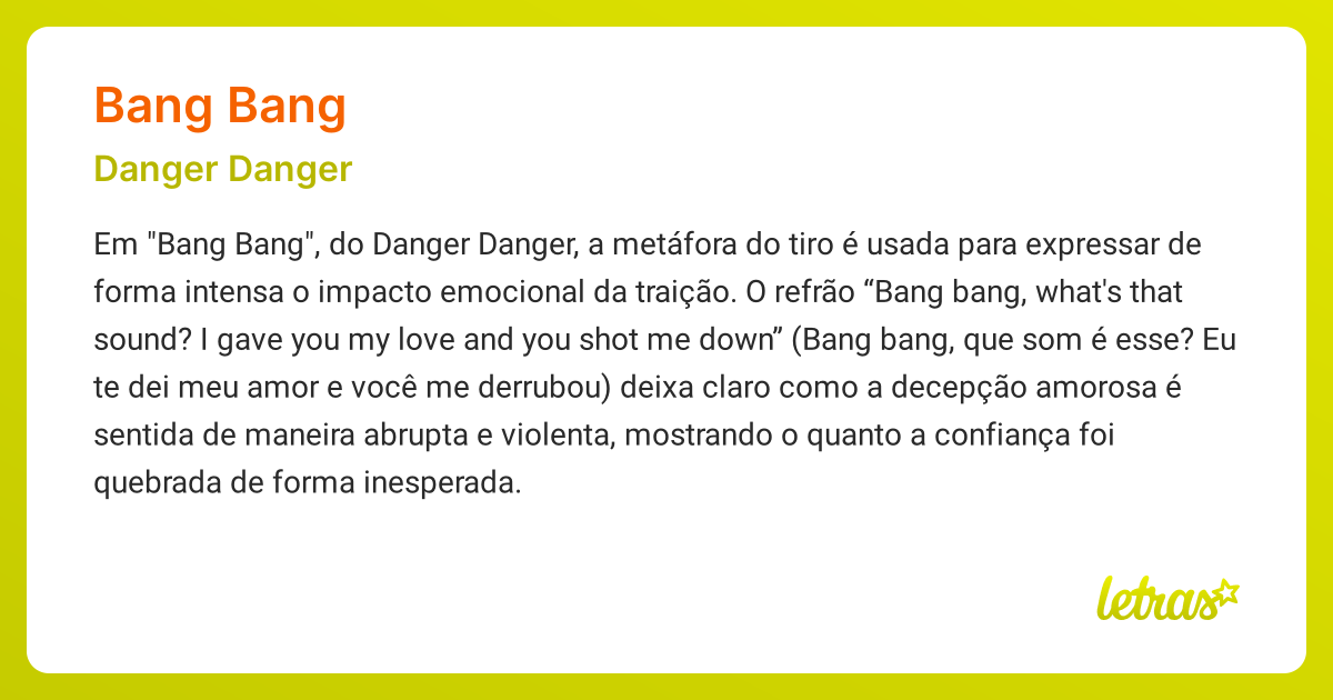 Significado da música BANG BANG (Danger Danger) - LETRAS.MUS.BR