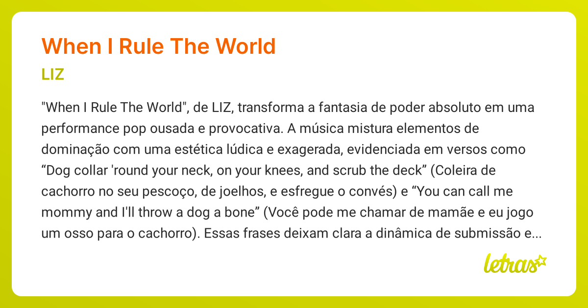 Significado da música WHEN I RULE THE WORLD (LIZ) - LETRAS.MUS.BR