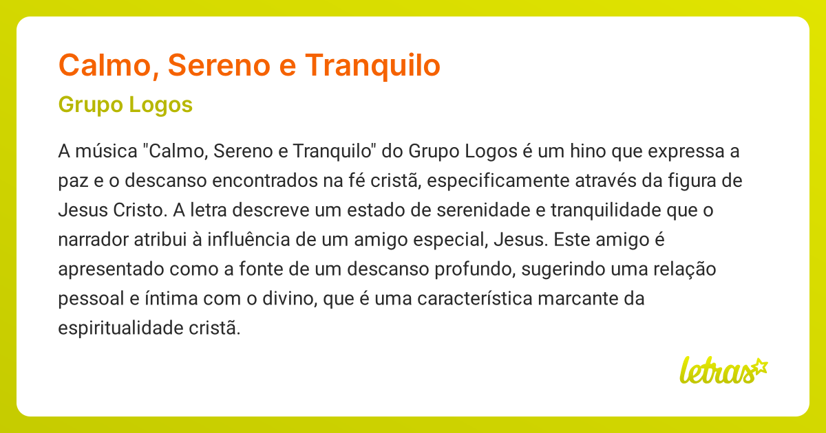 Significado da música CALMO, SERENO E TRANQUILO (Grupo Logos) - LETRAS ...