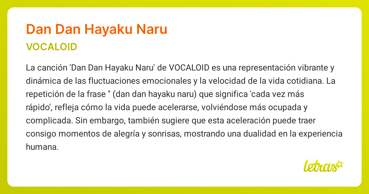 Significado de la canción DAN DAN HAYAKU NARU (VOCALOID) - LETRAS.COM