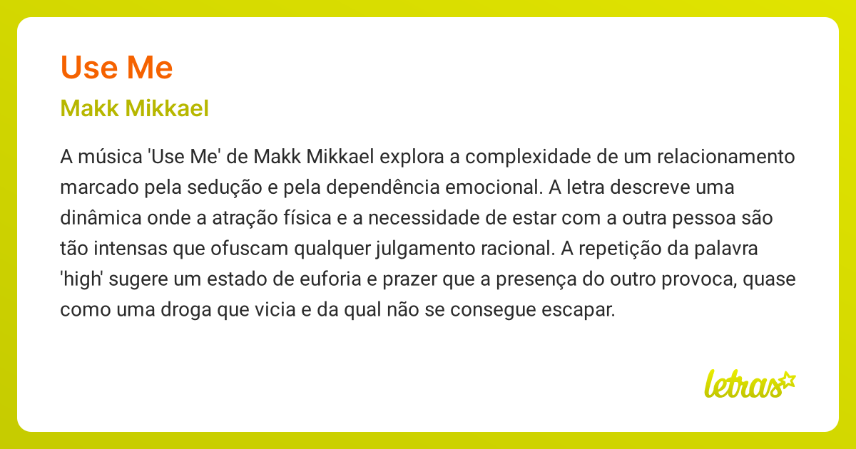 Significado da música USE ME (Makk Mikkael) - LETRAS.MUS.BR