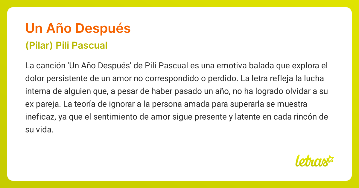 Significado de la canción UN AÑO DESPUÉS ((Pilar) Pili Pascual ) - LETRAS.COM
