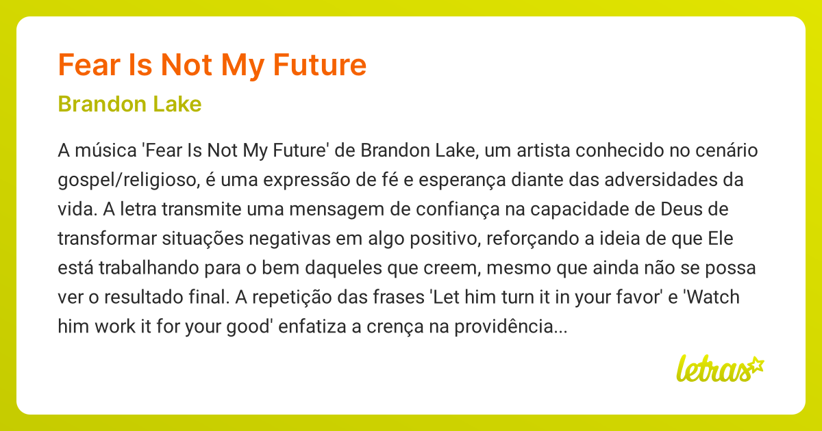 Significado da música FEAR IS NOT MY FUTURE (Brandon Lake) - LETRAS.MUS.BR