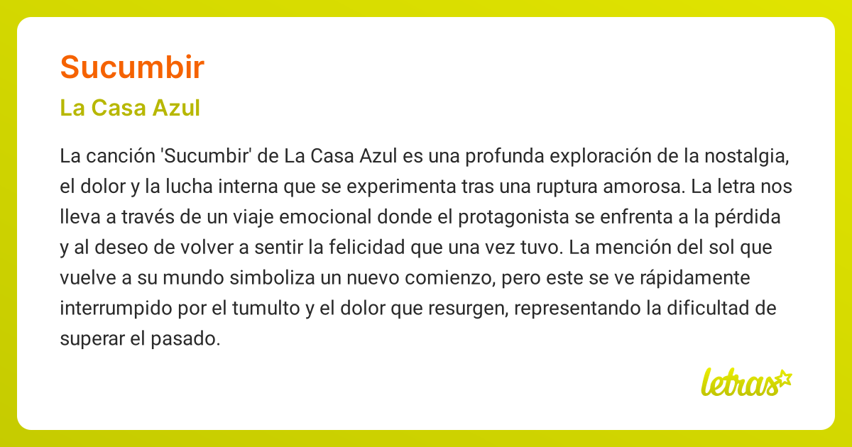 Significado de la canción SUCUMBIR (La Casa Azul) - LETRAS.COM