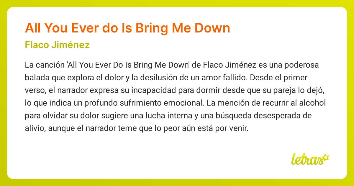 Significado de la canción All You Ever do Is Bring Me Down (Flaco ...