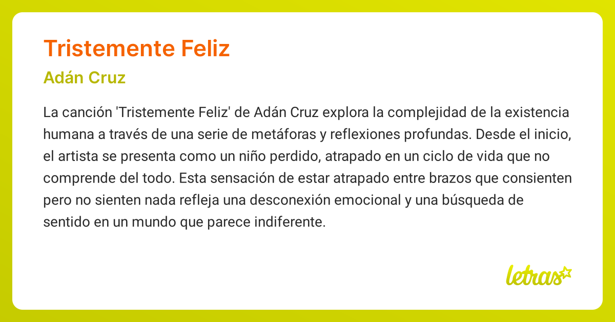 Significado de la canción TRISTEMENTE FELIZ (Adán Cruz) - LETRAS.COM