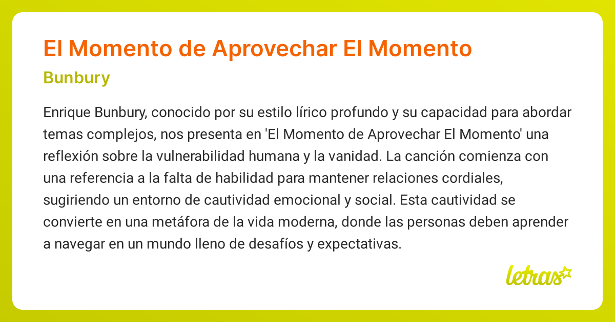 Significado de la canción El Momento de Aprovechar El Momento (Bunbury ...