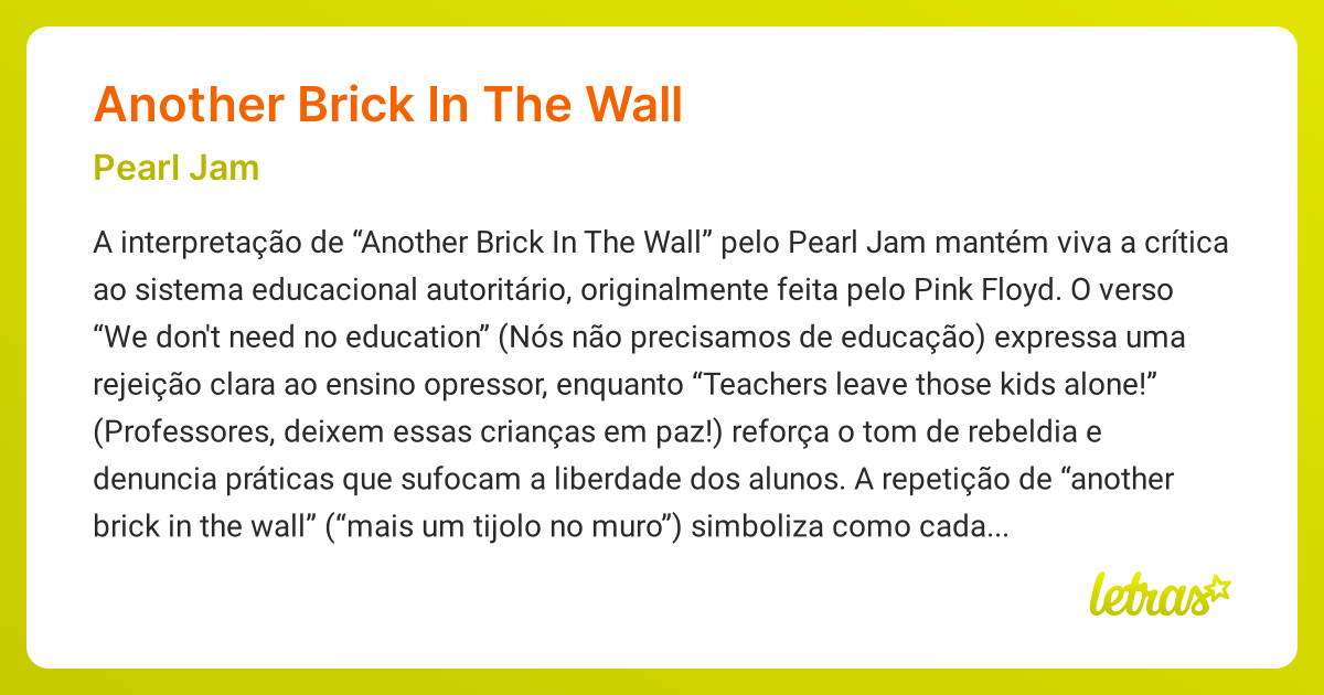 Significado da música ANOTHER BRICK IN THE WALL (Pearl Jam) - LETRAS.MUS.BR