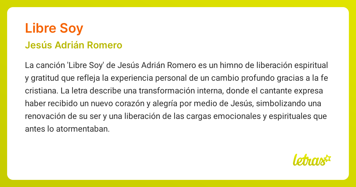 Significado de la canción LIBRE SOY (Jesús Adrián Romero) - LETRAS.COM