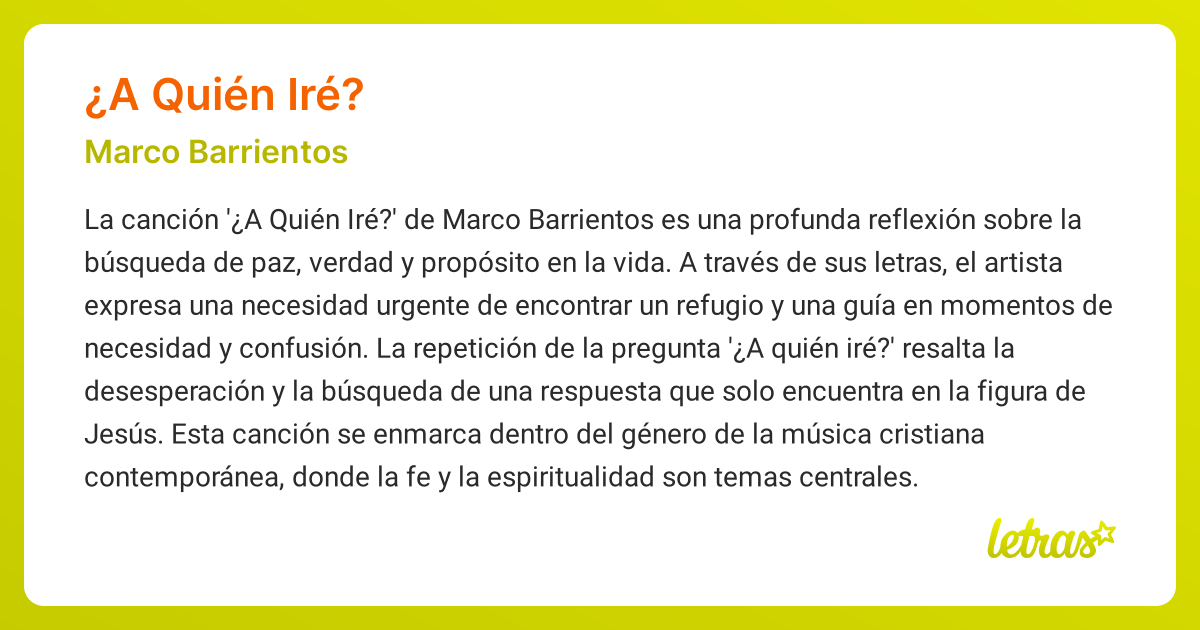 Significado de la canción ¿A QUIÉN IRÉ? (Marco Barrientos) - LETRAS.COM