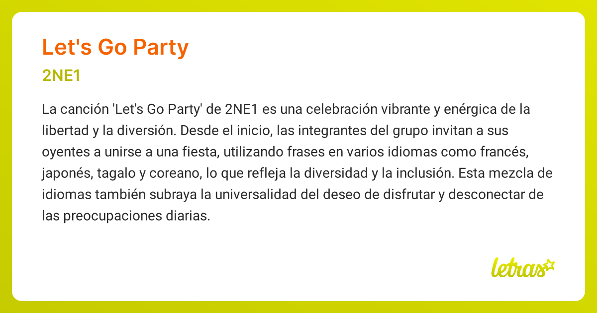 Significado de la canción LET'S GO PARTY (2NE1) - LETRAS.COM