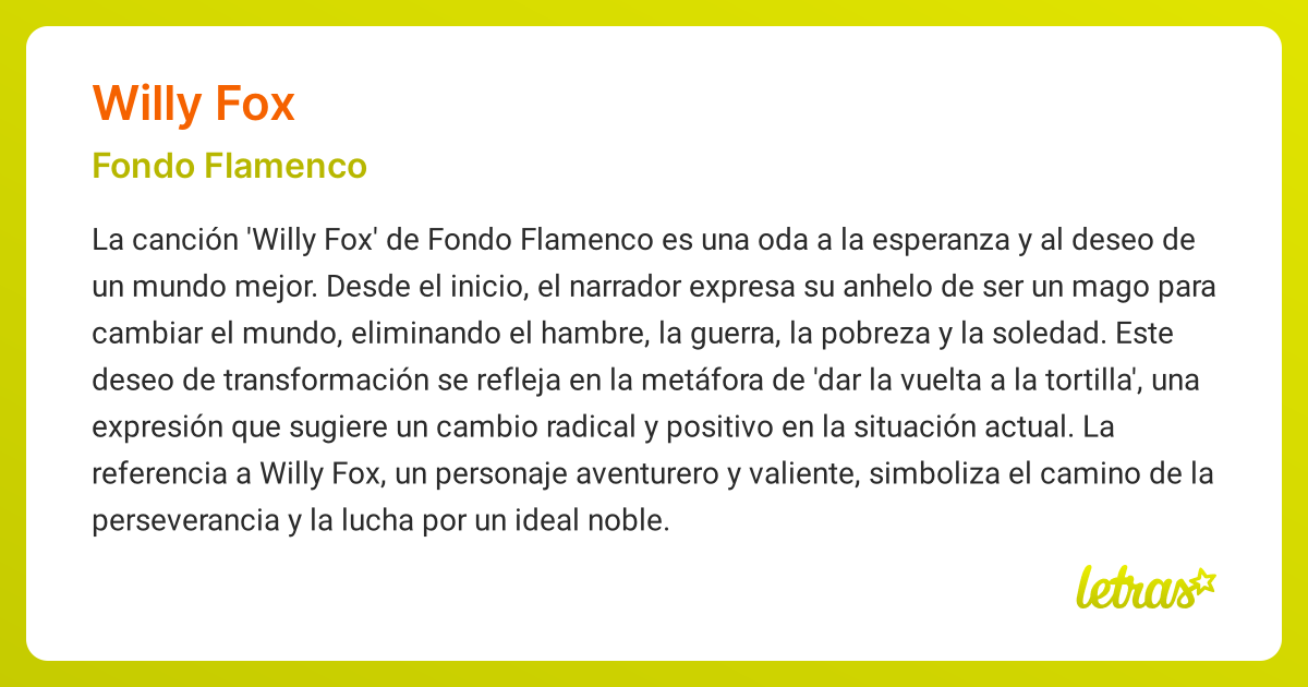 Significado de la canción WILLY FOX (Fondo Flamenco) - LETRAS.COM