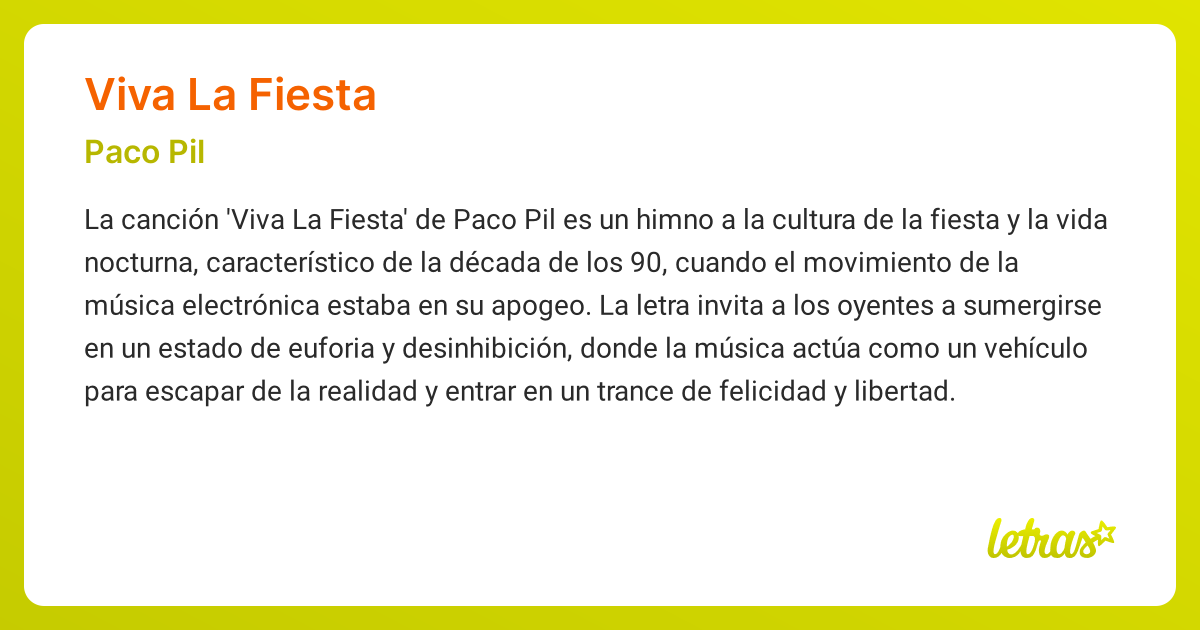 Significado de la canción VIVA LA FIESTA (Paco Pil) - LETRAS.COM