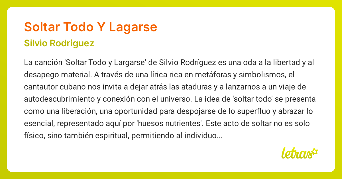 Significado de la canción SOLTAR TODO Y LAGARSE (Silvio Rodriguez ...