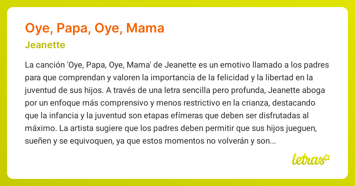 Significado de la canción OYE, PAPA, OYE, MAMA (Jeanette) - LETRAS.COM
