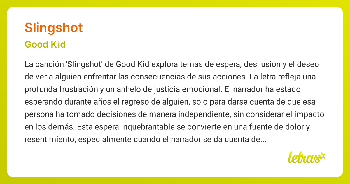 Significado de la canción SLINGSHOT (Good Kid) - LETRAS.COM