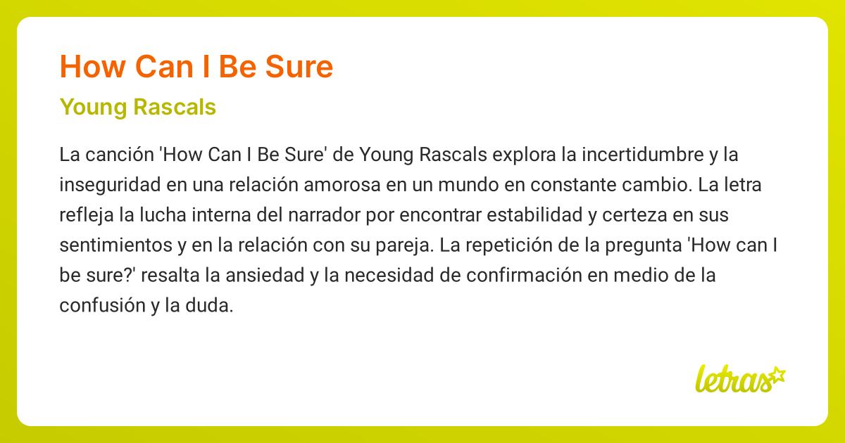 Significado de la canción HOW CAN I BE SURE (Young Rascals) - LETRAS.COM