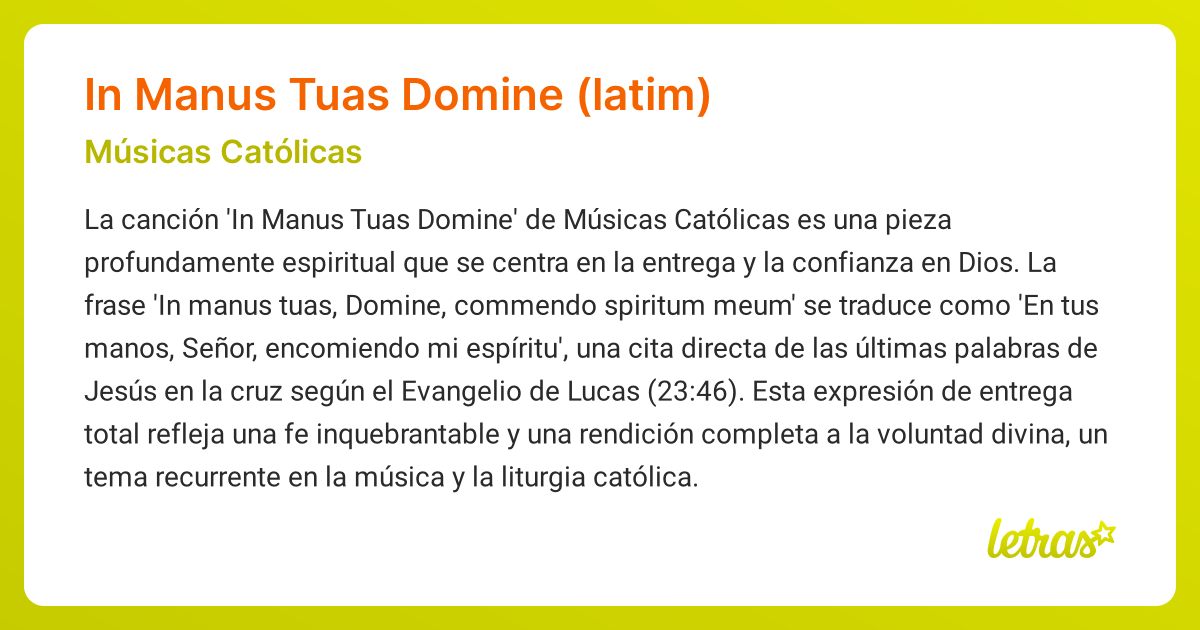 Significado de la canción IN MANUS TUAS DOMINE (LATIM) (Músicas ...