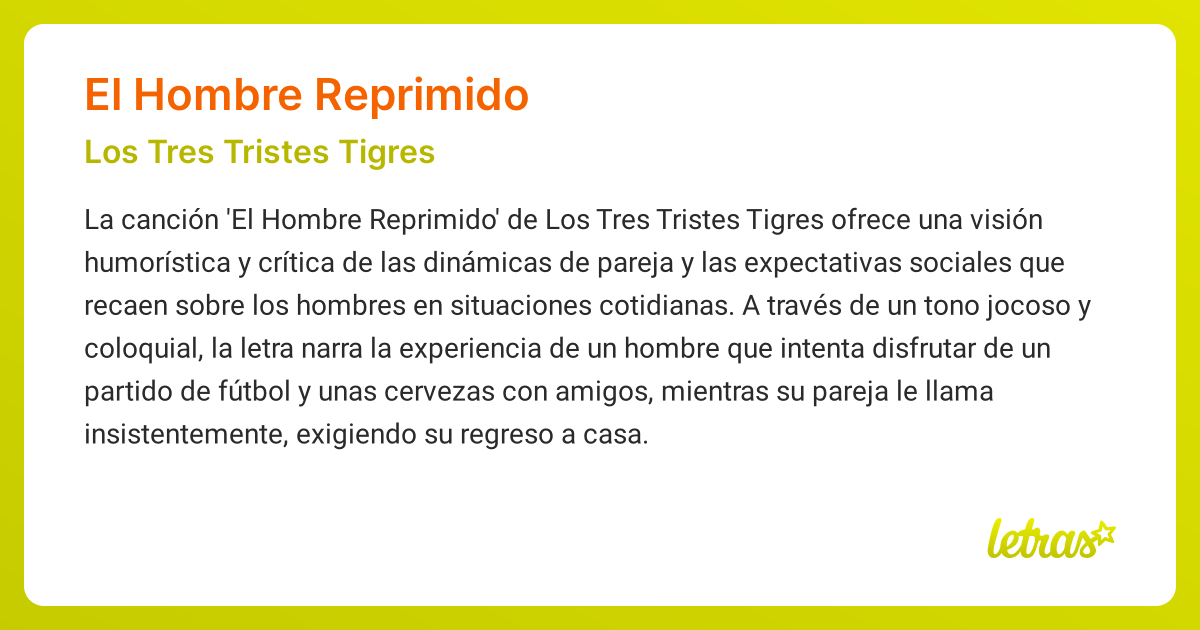 Significado de la canción EL HOMBRE REPRIMIDO (Los Tres Tristes Tigres ...