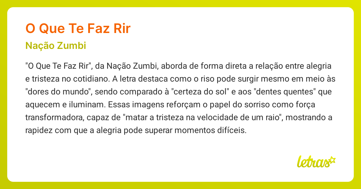 Significado da música O QUE TE FAZ RIR (Nação Zumbi) - LETRAS.MUS.BR