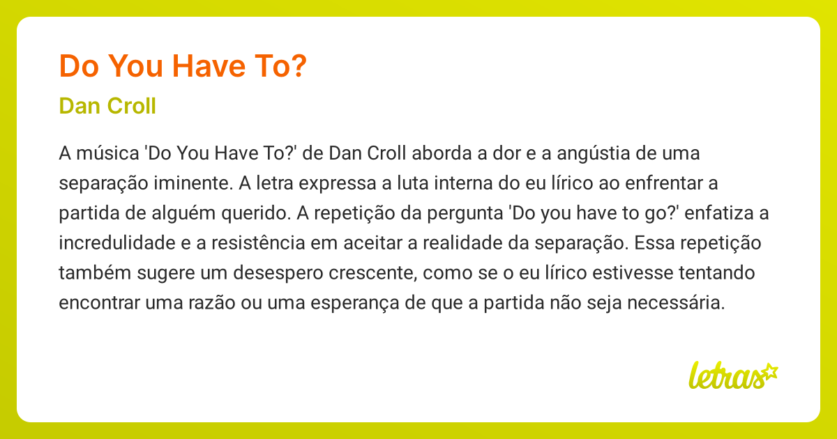 Significado da música DO YOU HAVE TO? (Dan Croll) - LETRAS.MUS.BR