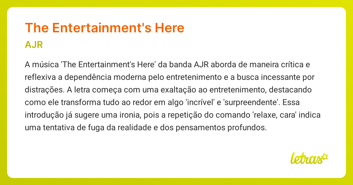 Significado da música THE ENTERTAINMENT'S HERE (AJR) - LETRAS.MUS.BR