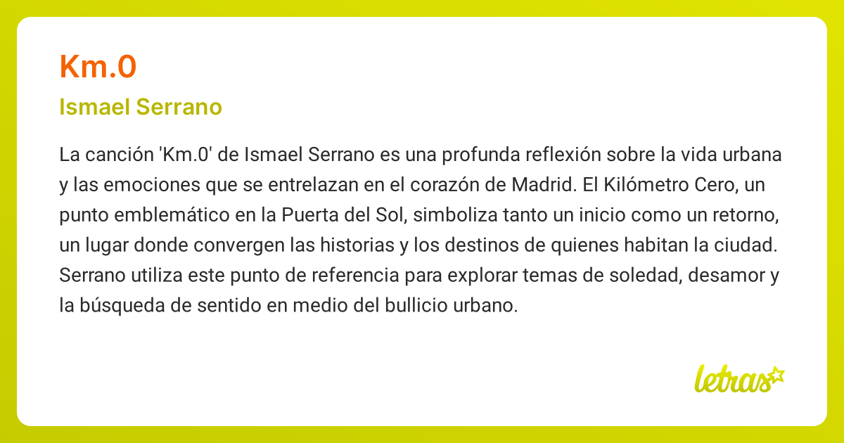 Significado de la canción KM.0 (Ismael Serrano) - LETRAS.COM