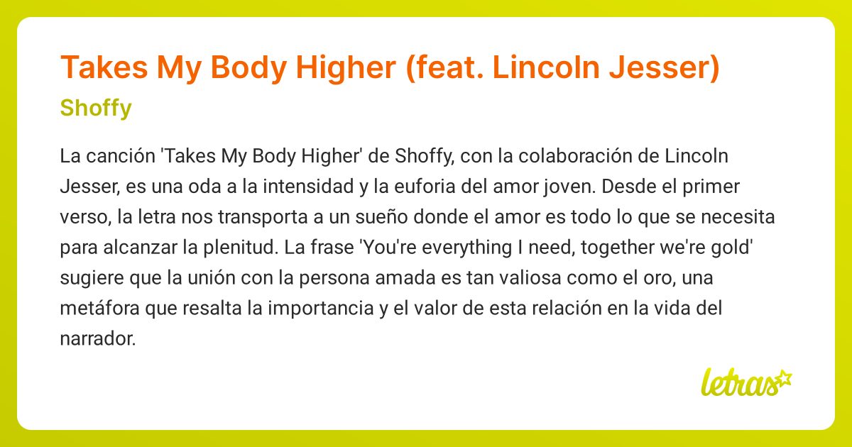 Significado de la canción Takes My Body Higher (feat. Lincoln Jesser ...
