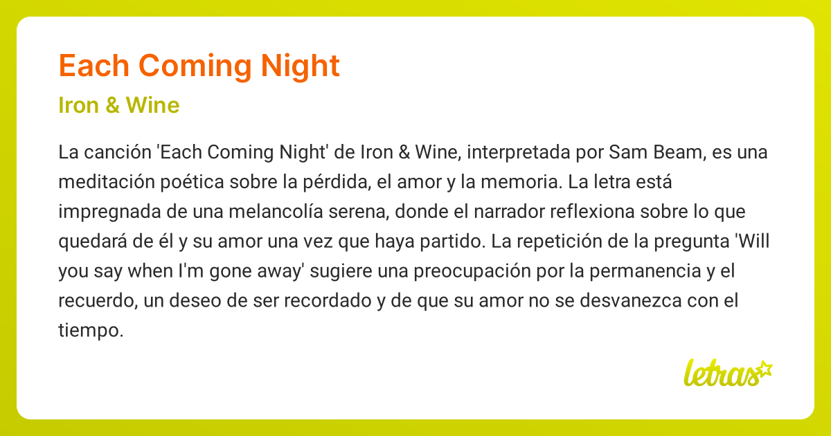 Significado de la canción EACH COMING NIGHT (Iron & Wine) - LETRAS.COM