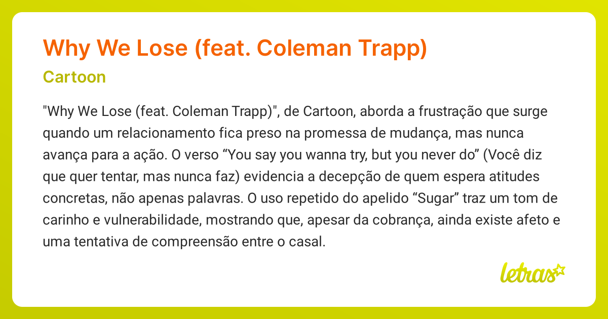 Significado da música Why We Lose (feat. Coleman Trapp) (Cartoon ...