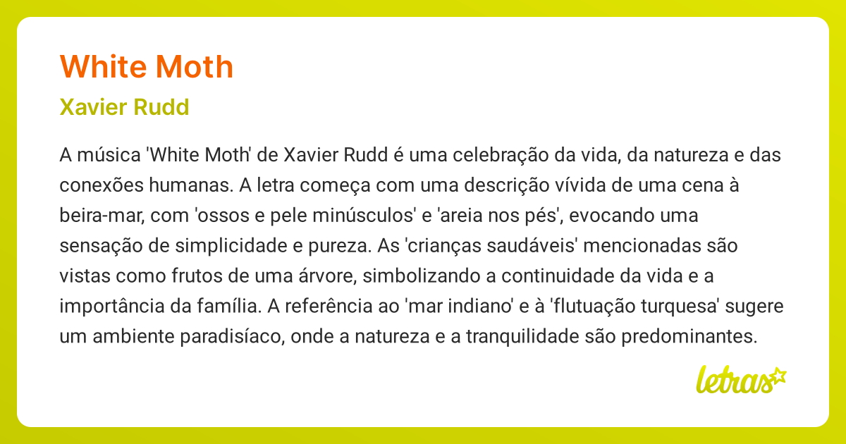 Significado da música WHITE MOTH (Xavier Rudd) - LETRAS.MUS.BR
