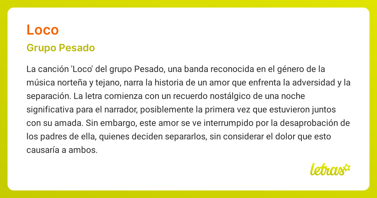 Significado de la canción LOCO (Grupo Pesado) - LETRAS.COM