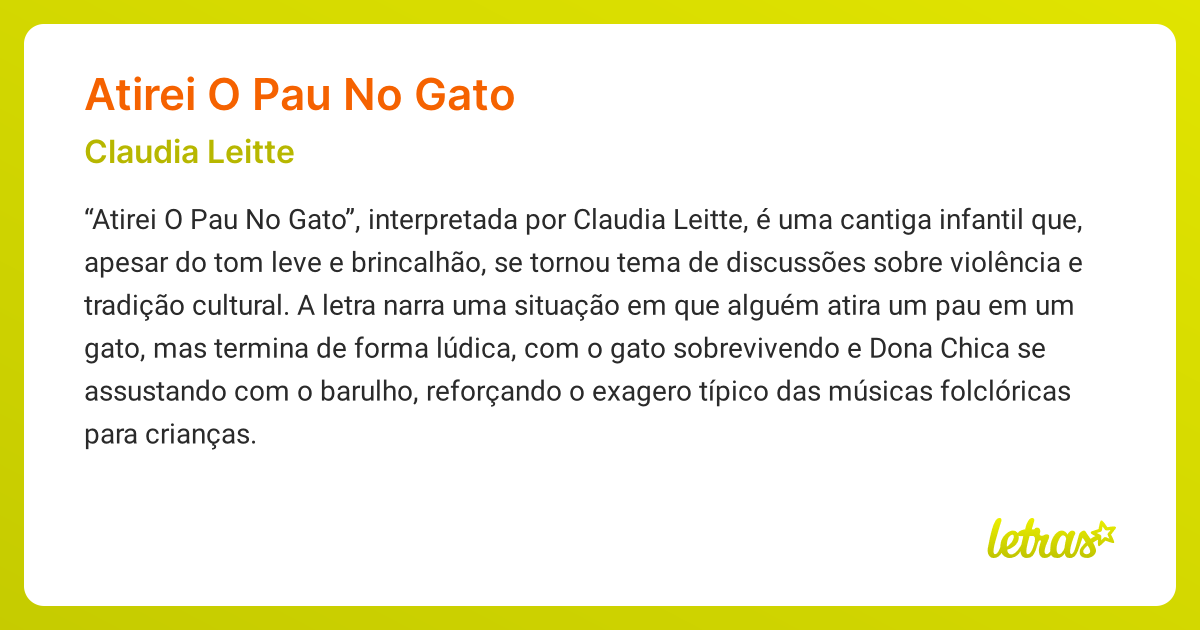 Significado da música ATIREI O PAU NO GATO (Claudia Leitte) - LETRAS.MUS.BR