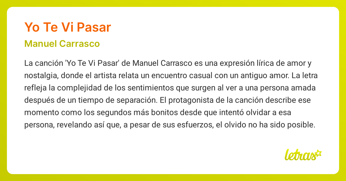 Significado de la canción YO TE VI PASAR (Manuel Carrasco) - LETRAS.COM