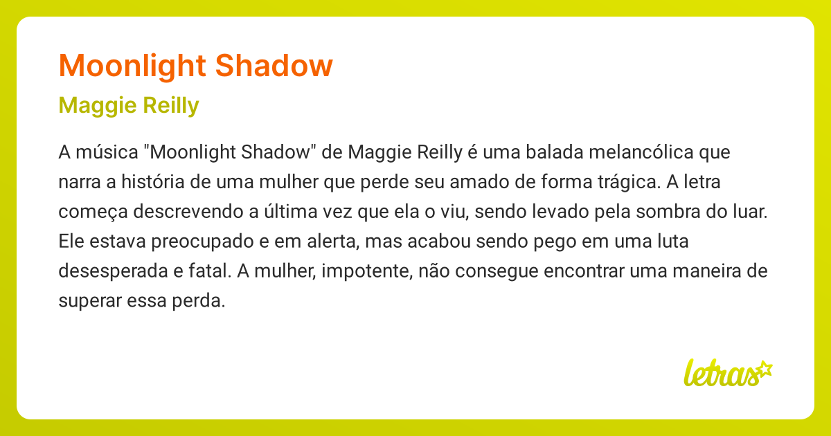 Significado da música MOONLIGHT SHADOW (Maggie Reilly) - LETRAS.MUS.BR