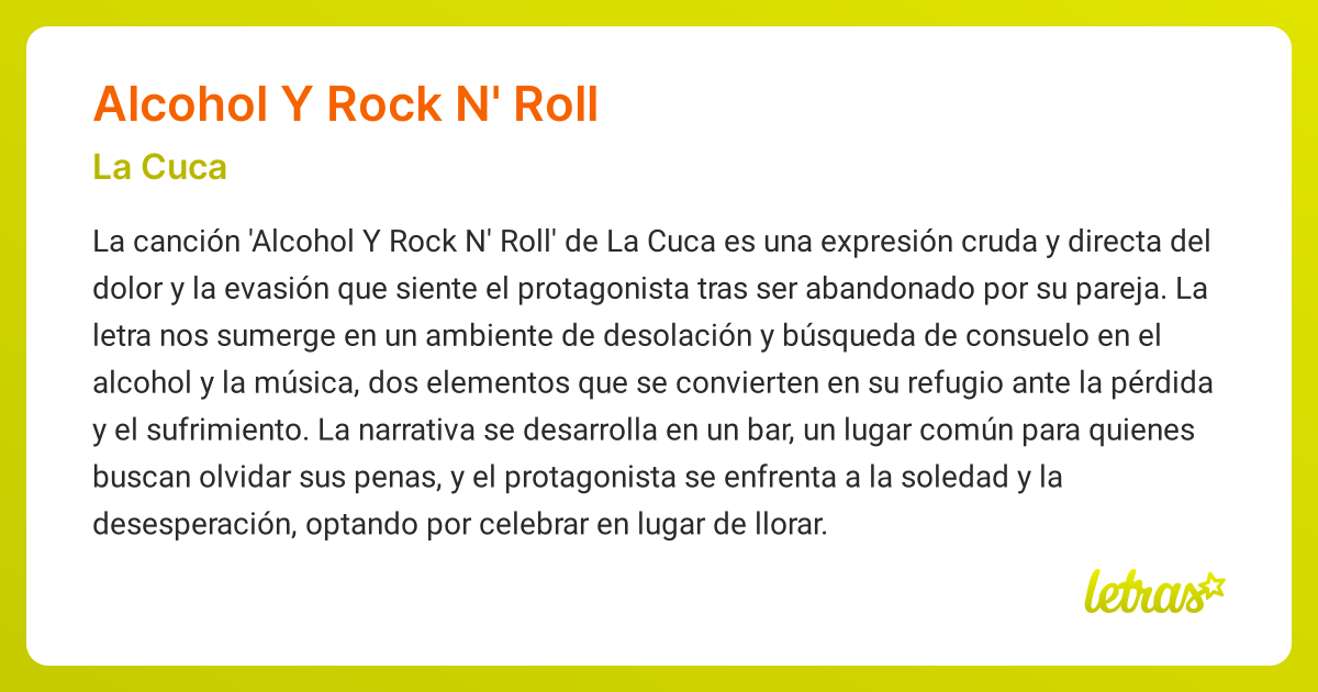 Significado de la canción ALCOHOL Y ROCK N' ROLL (La Cuca) - LETRAS.COM