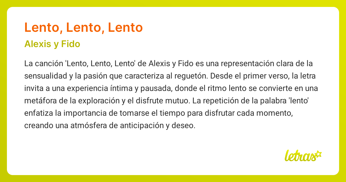 Significado de la canción LENTO, LENTO, LENTO (Alexis y Fido) - LETRAS.COM